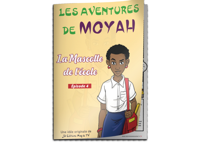 Bande dessinée MoYah Série N°003 – La mascotte de l’école ...