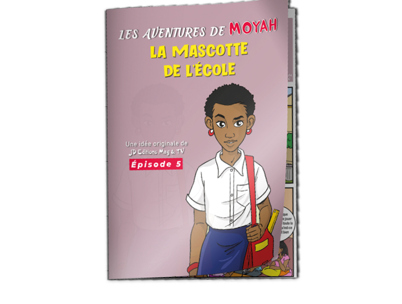 Bande dessinée MoYah Série N°004 – La mascotte de l’école ...